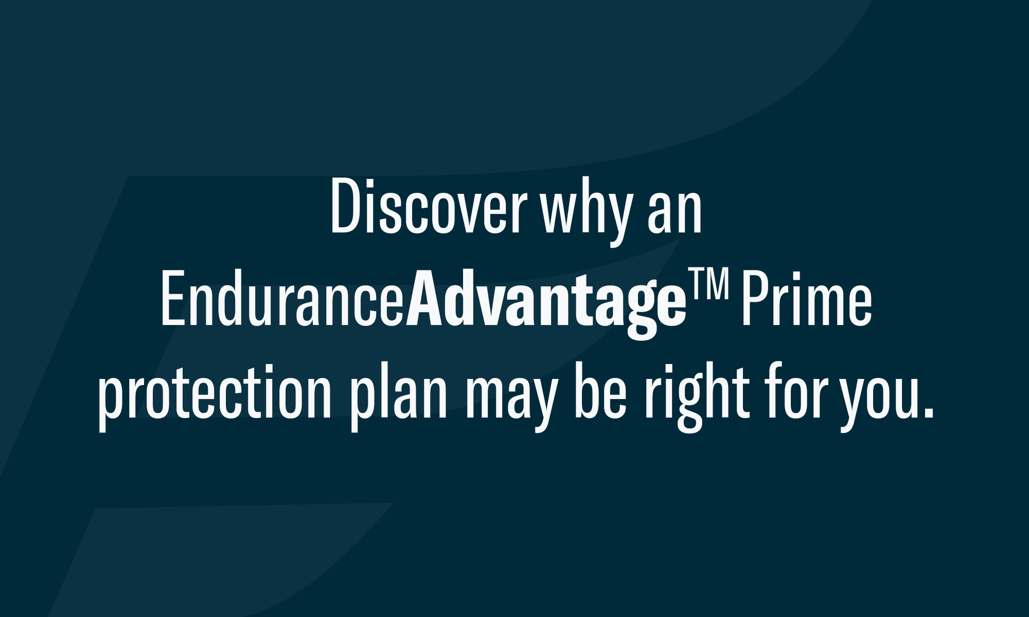 What To Know About The Advantage Prime Protection Plan | Endurance Warranty